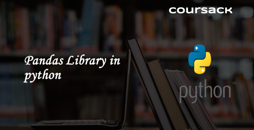 Pandas Library In Python - Coursack Pandas Library In Python - Coursack